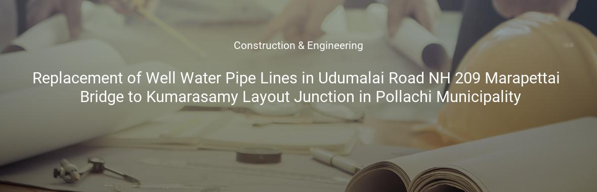 Replacement of Well Water Pipe Lines in Udumalai Road NH 209 Marapettai ...