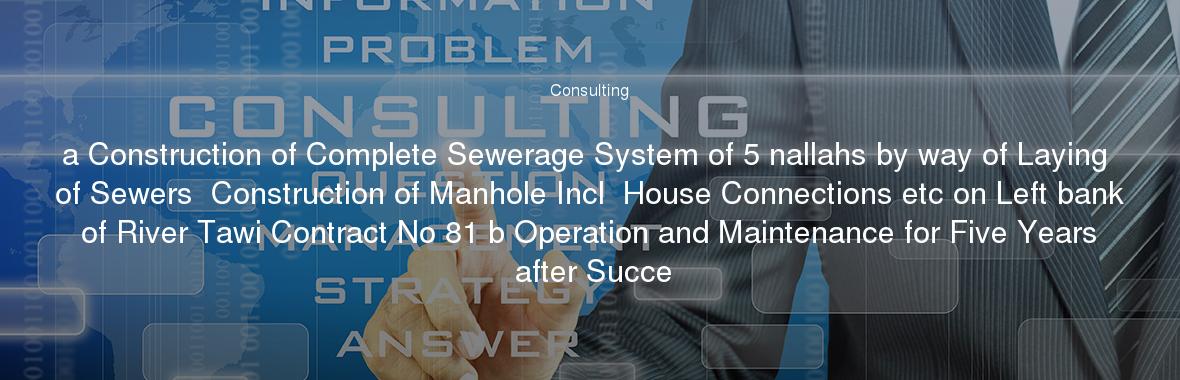 a Construction of Complete Sewerage System of 5 nallahs by way of ...