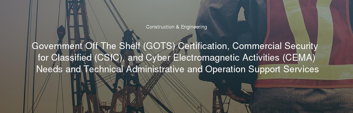 Government Off The Shelf (GOTS) Certification, Commercial Security for ...