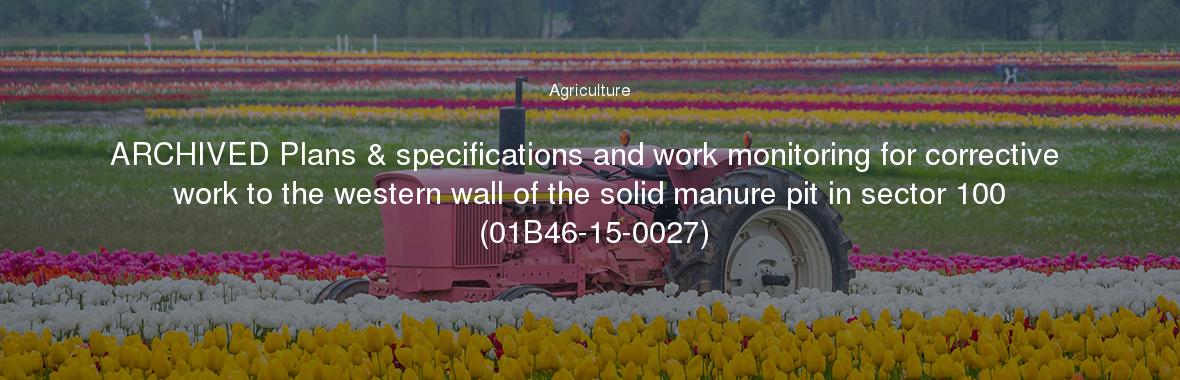 ARCHIVED Plans & specifications and work monitoring for corrective work ...