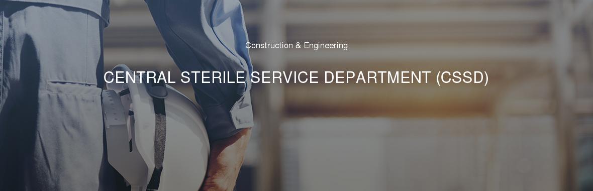 CENTRAL STERILE SERVICE DEPARTMENT (CSSD)