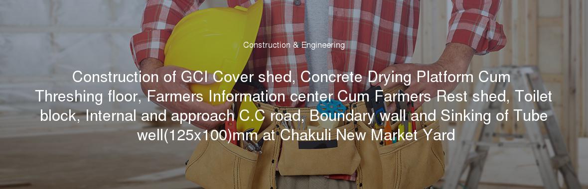 Construction of GCI Cover shed, Concrete Drying Platform Cum Threshing ...