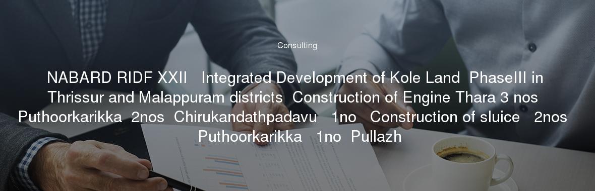 NABARD RIDF XXII Integrated Development of Kole Land PhaseIII in ...