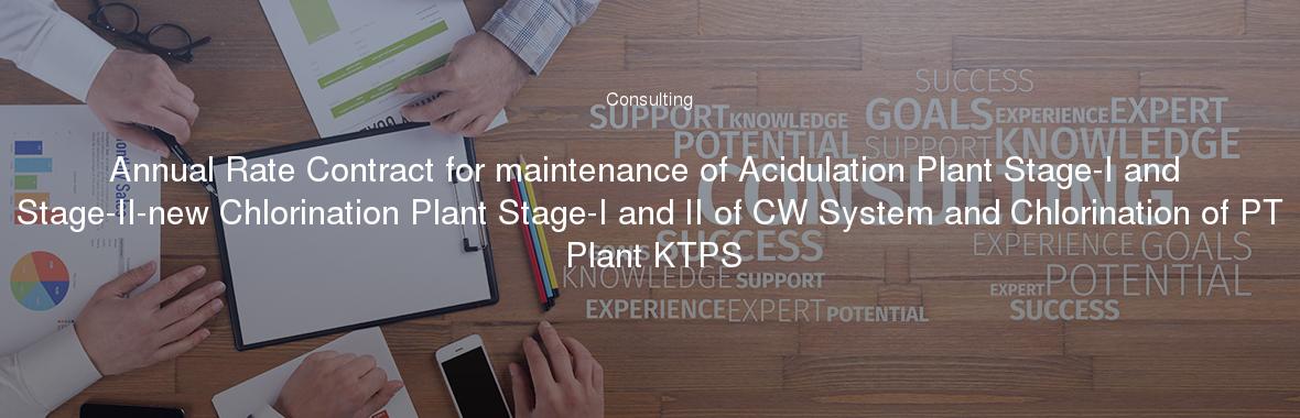 Annual Rate Contract for maintenance of Acidulation Plant Stage-I and ...