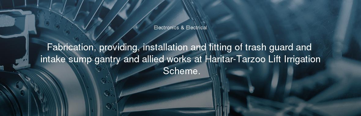 Fabrication, providing, installation and fitting of trash guard and ...