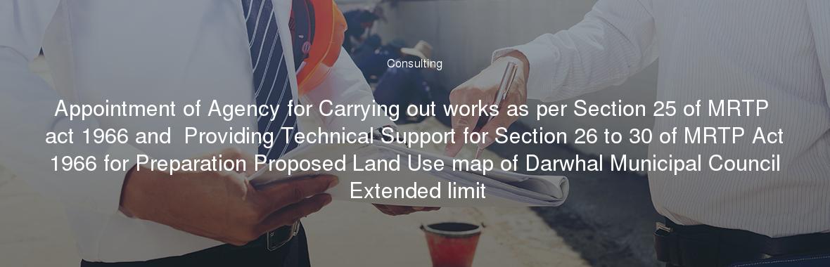 Appointment of Agency for Carrying out works as per Section 25 of MRTP ...