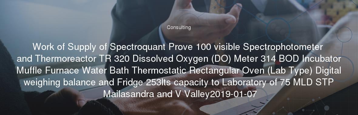 Work of Supply of Spectroquant Prove 100 visible Spectrophotometer and ...