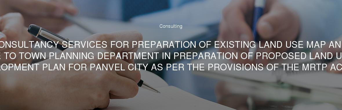 CONSULTANCY SERVICES FOR PREPARATION OF EXISTING LAND USE MAP AND ...